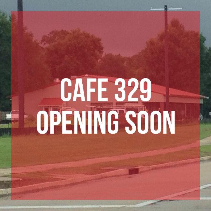 Cafe 329 Is Opening Soon. – Developing Lafayette