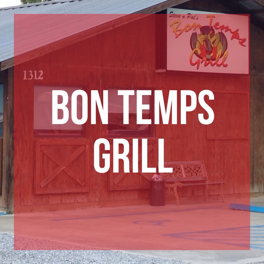 Bon Temps Grill and Why You Should Try Them. – Developing Lafayette