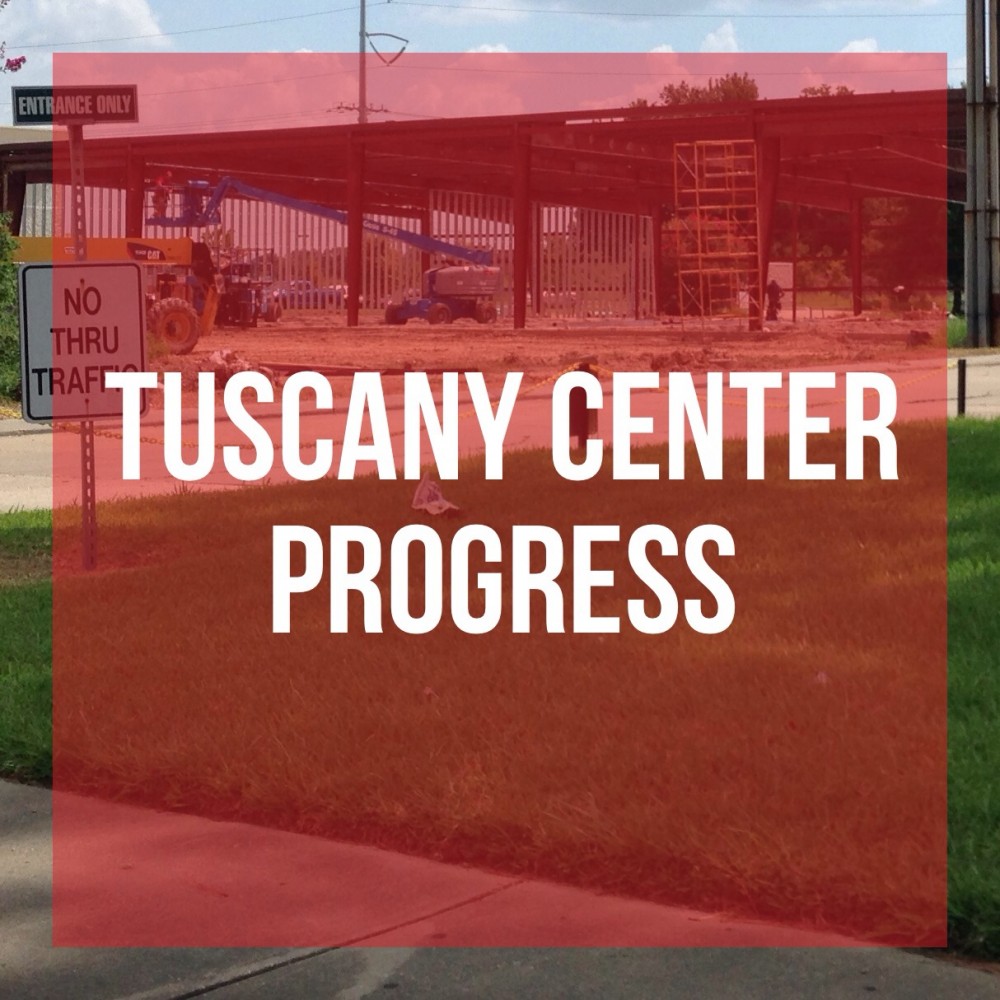 Tuscany Center Progress – Developing Lafayette