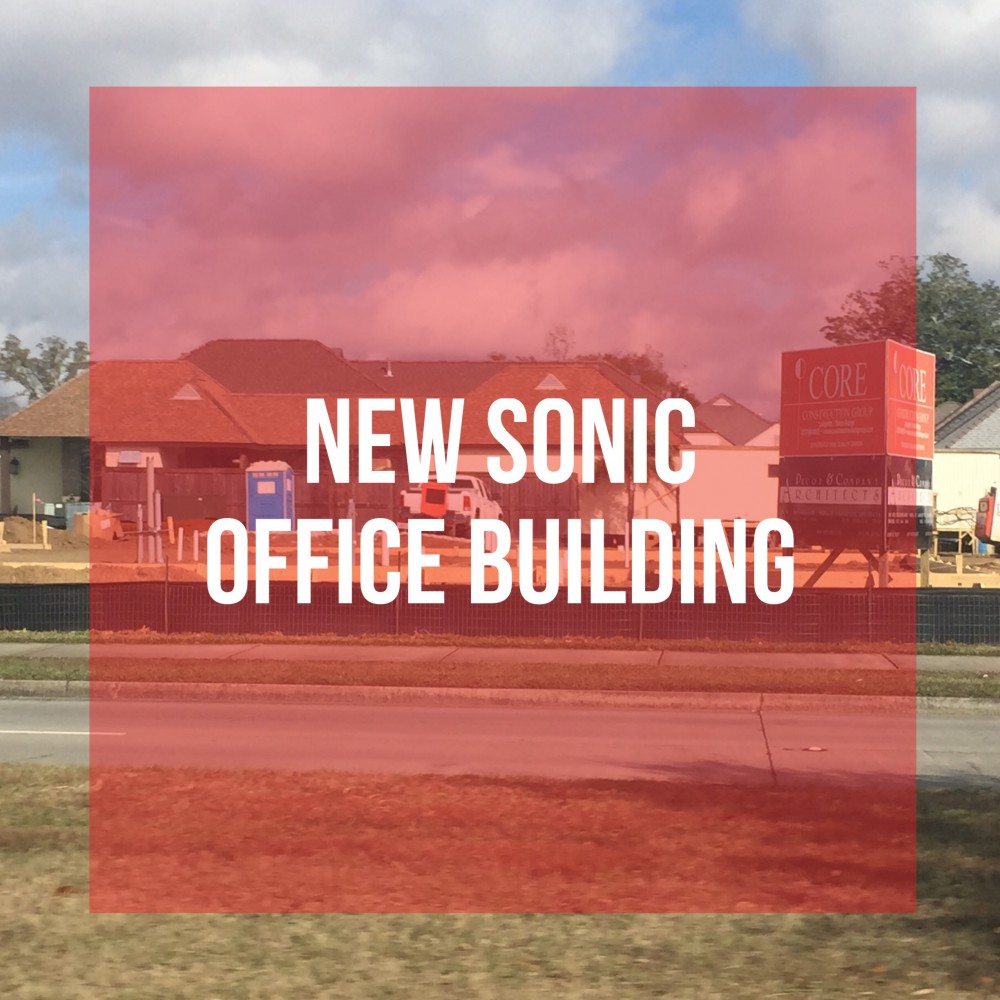 New Sonic Office Building – Developing Lafayette
